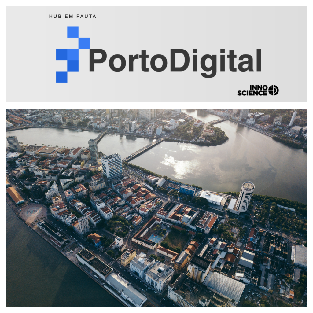 Porto Digital: How a Brazilian Technological Park is Fostering Innovation through the Triple ...